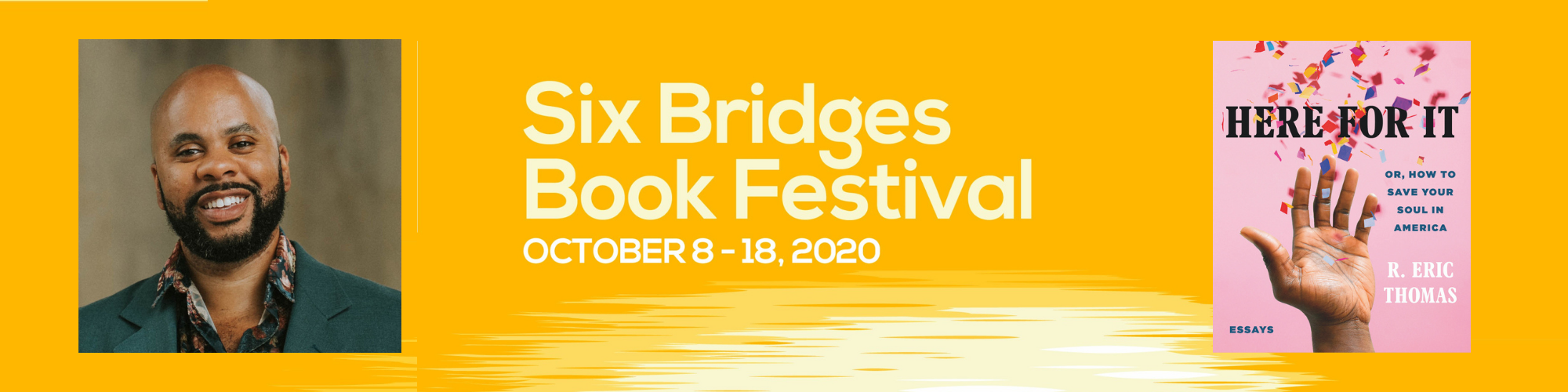 Six Bridges Book Festival: R. Eric Thomas - Six Bridges Book Festival