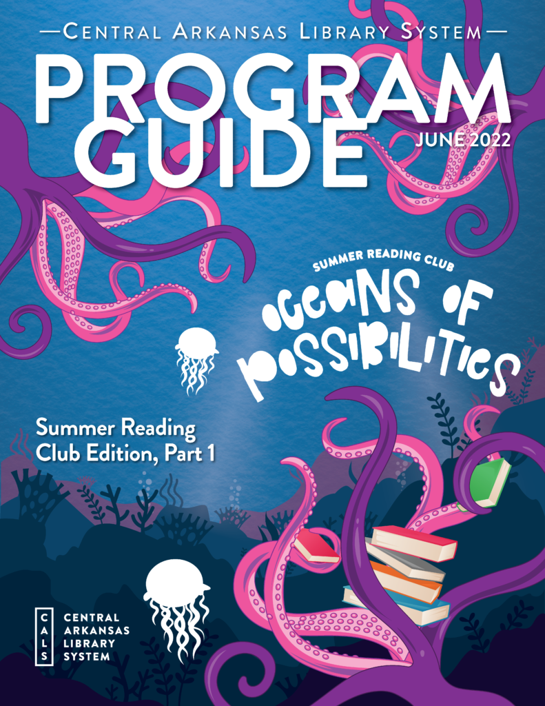 July 2022 Program Guide – Central Arkansas Library System