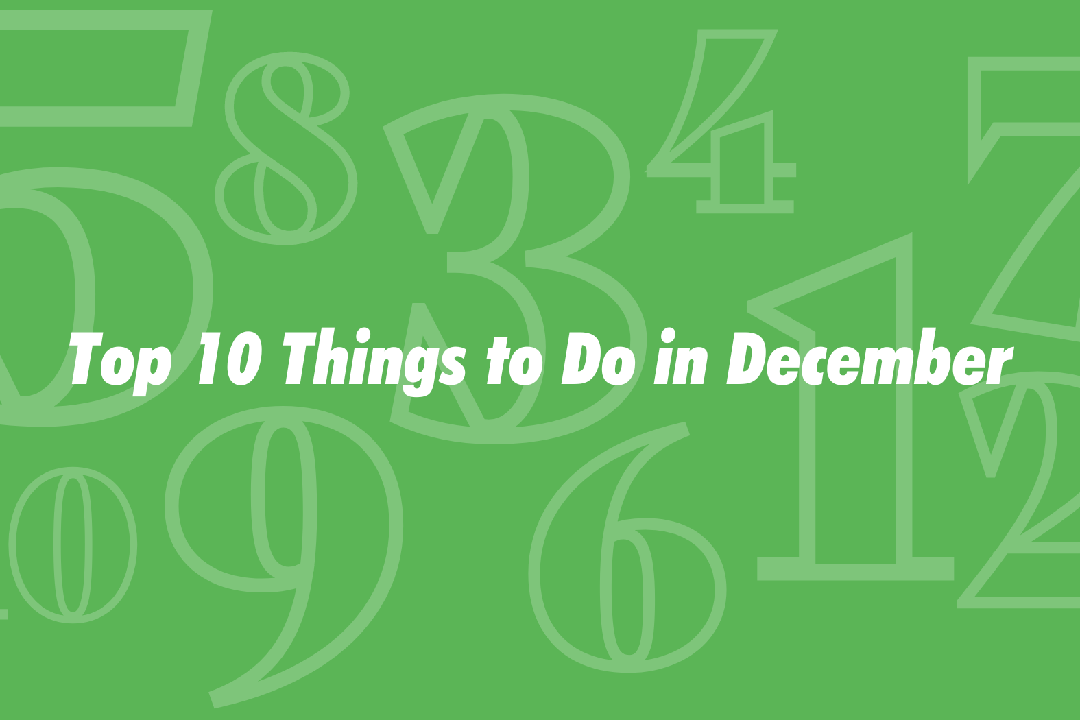Top 10 Things to Do in December – Central Arkansas Library System
